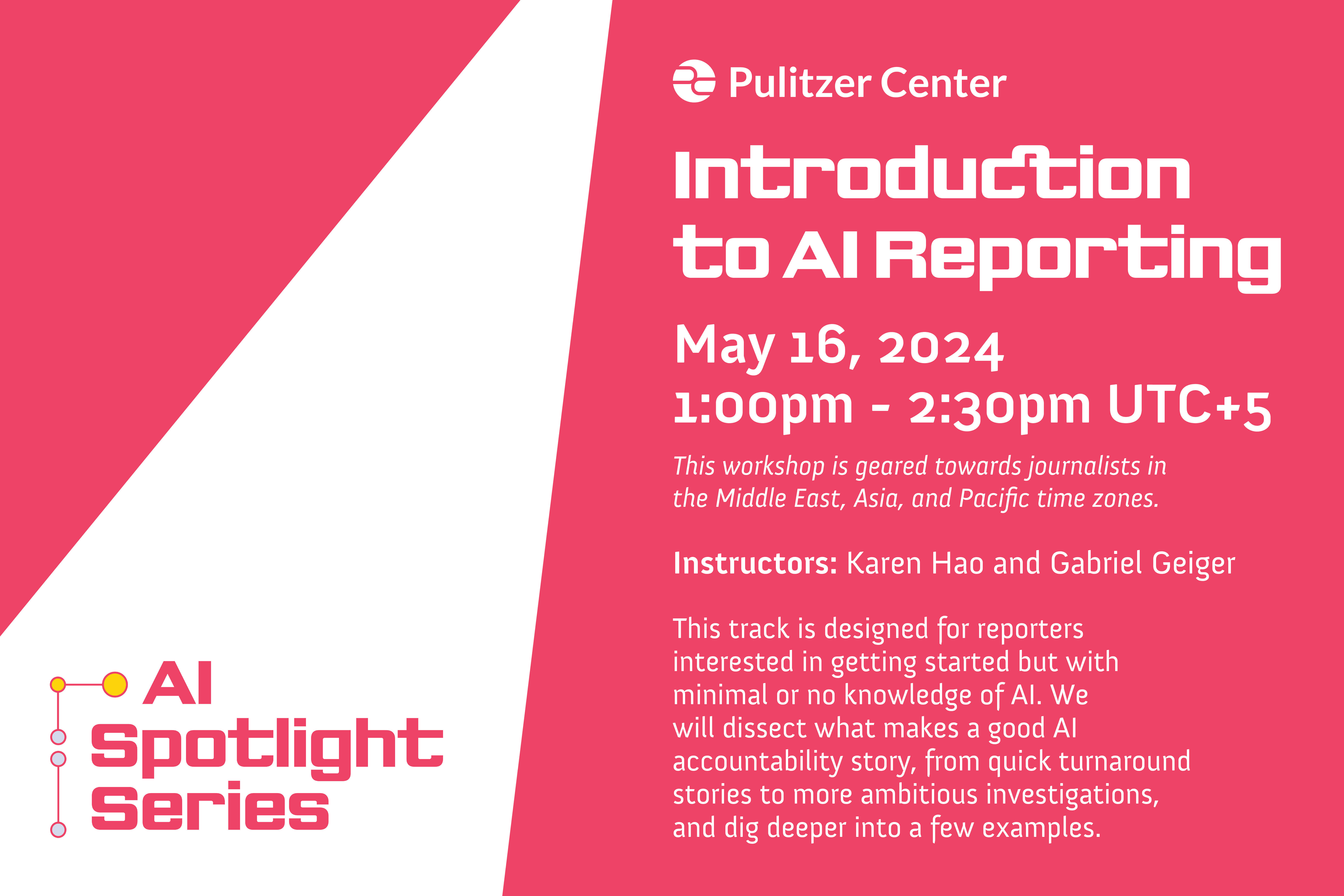 AI Spotlight Series: Introduction to AI Reporting | Pulitzer Center ...